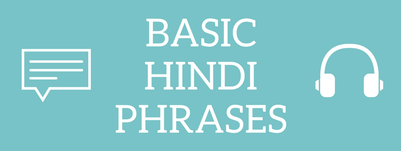 Basic Hindi Phrases With Pronunciation Ielanguages Basic Hindi Phrases With Pronunciation Ielanguages